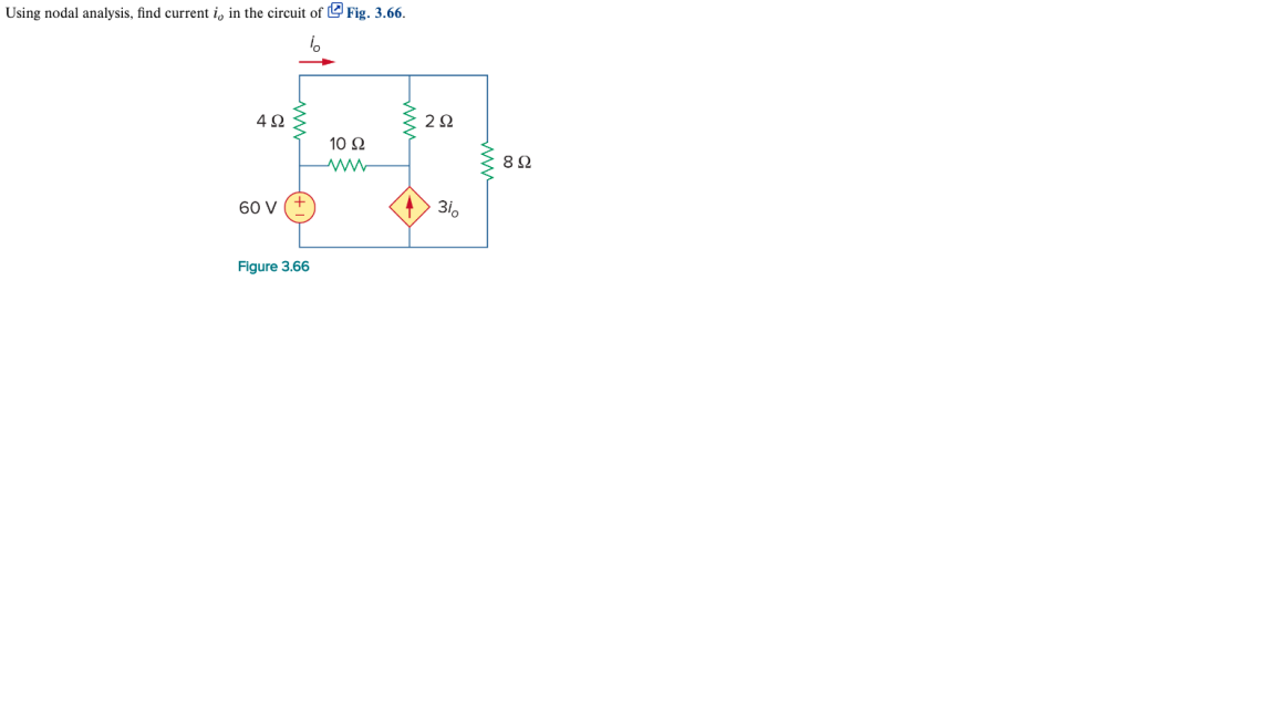 Solved Using nodal analysis, find current io ﻿in the circuit | Chegg.com