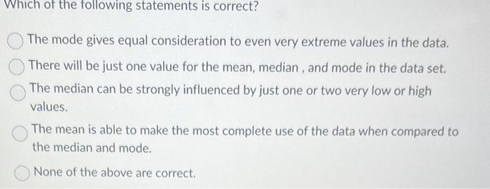 Solved Which of the following statements is correct? The | Chegg.com