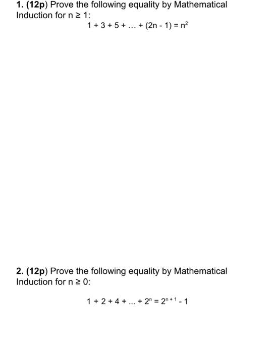 Solved 1. (12p) Prove the following equality by Mathematical | Chegg.com