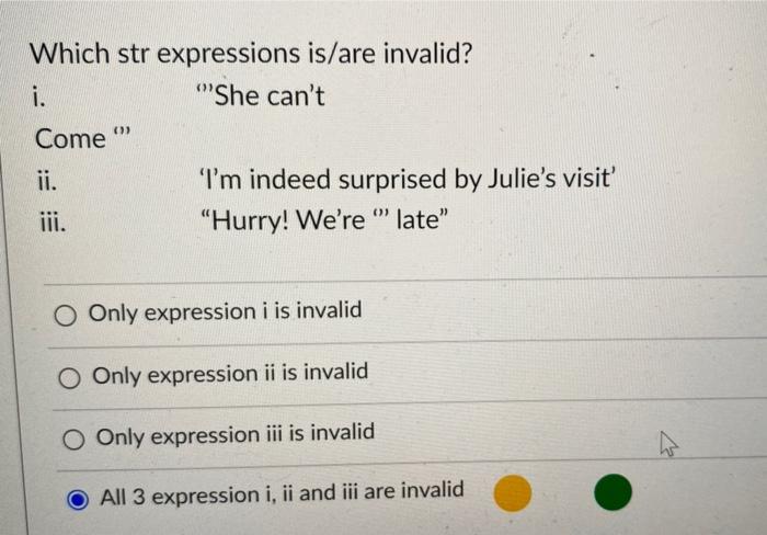 Solved Which Str Expressions Isare Invalid I She Cant 