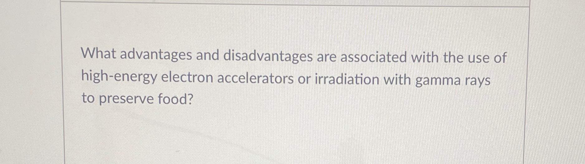 Solved What advantages and disadvantages are associated with | Chegg.com