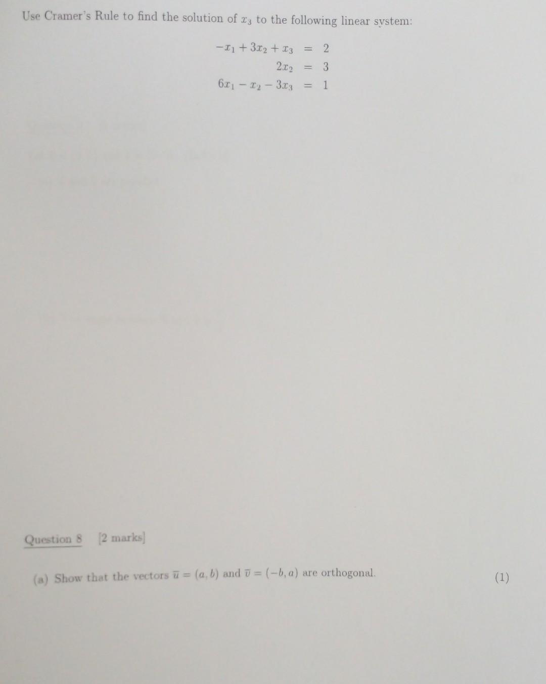 Solved Use Cramer's Rule to find the solution of x3 to the | Chegg.com