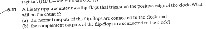 Solved A binary ripple counter uses flip-flops that trigger | Chegg.com