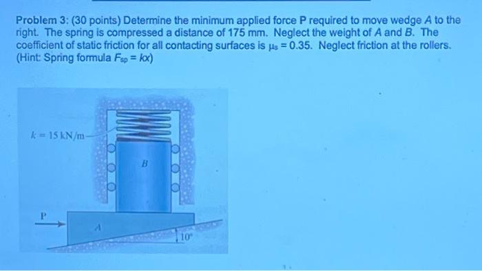 Solved Problem 3 30 Points Determine The Minimum Applied
