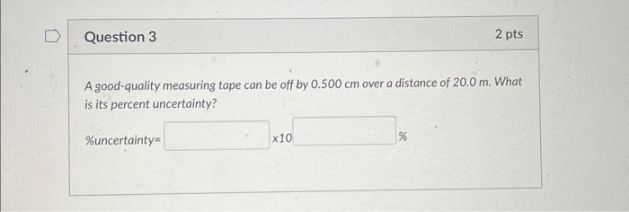 Solved A good-quality measuring tape can be off by 0.500 cm | Chegg.com