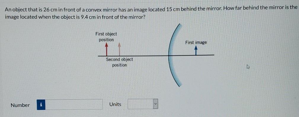 Solved An object that is 26 cm in front of a convex mirror | Chegg.com
