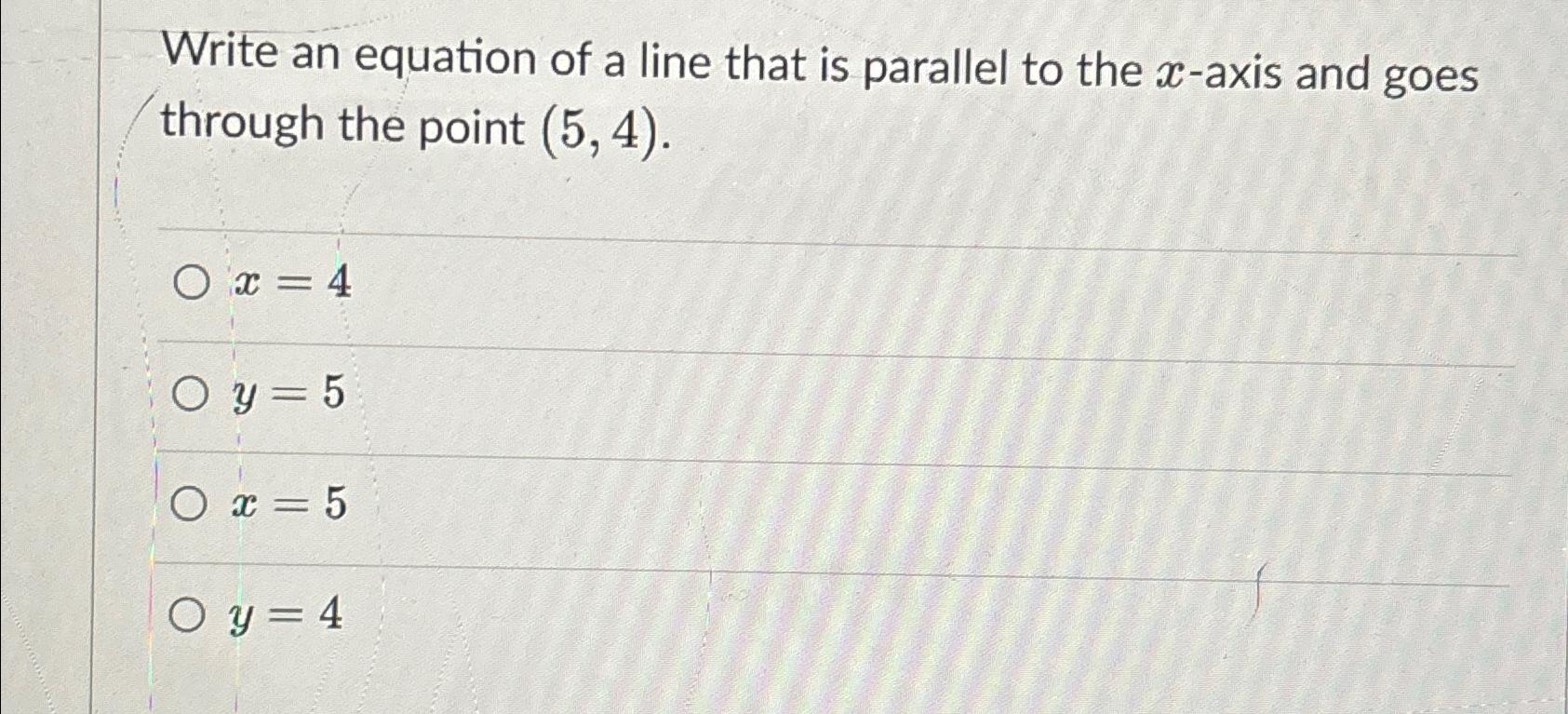 Solved Write an equation of a line that is parallel to the | Chegg.com