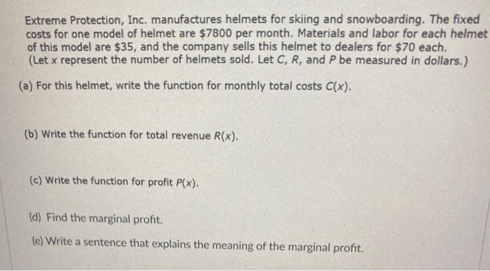 Solved Extreme Protection, Inc. manufactures helmets for | Chegg.com