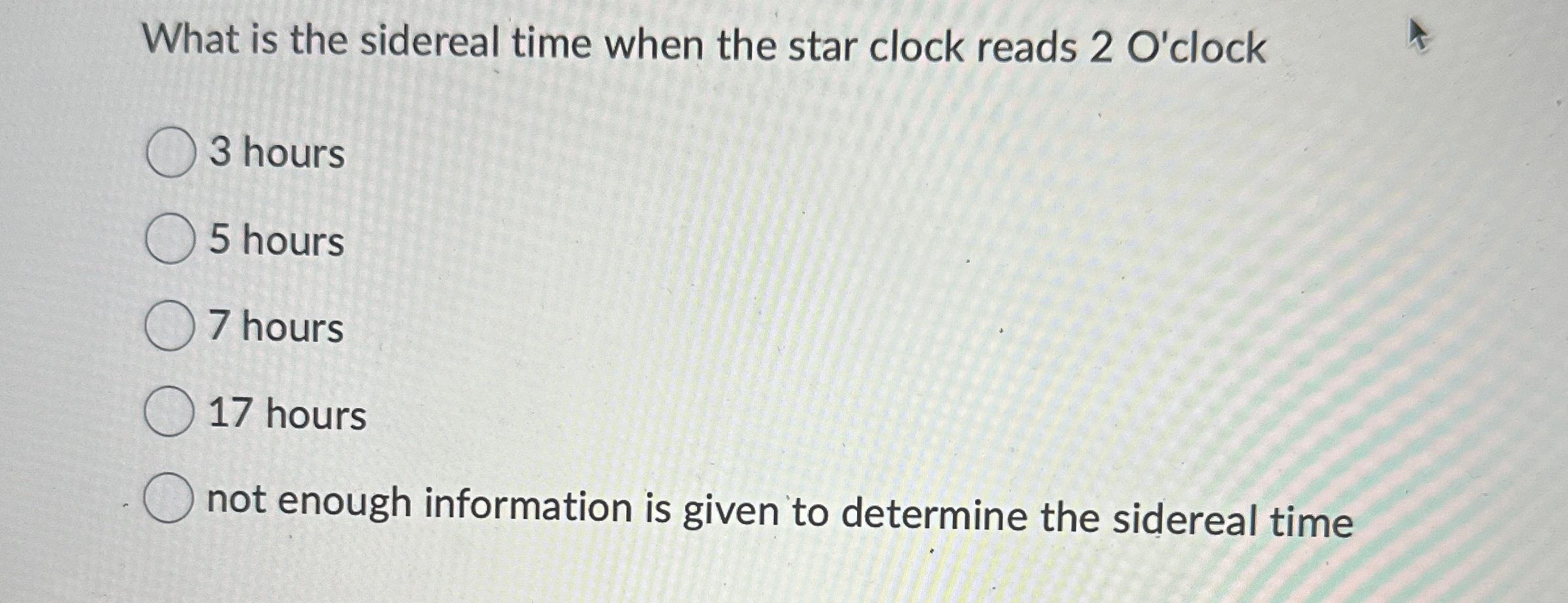 Solved What is the sidereal time when the star clock reads 2 | Chegg.com