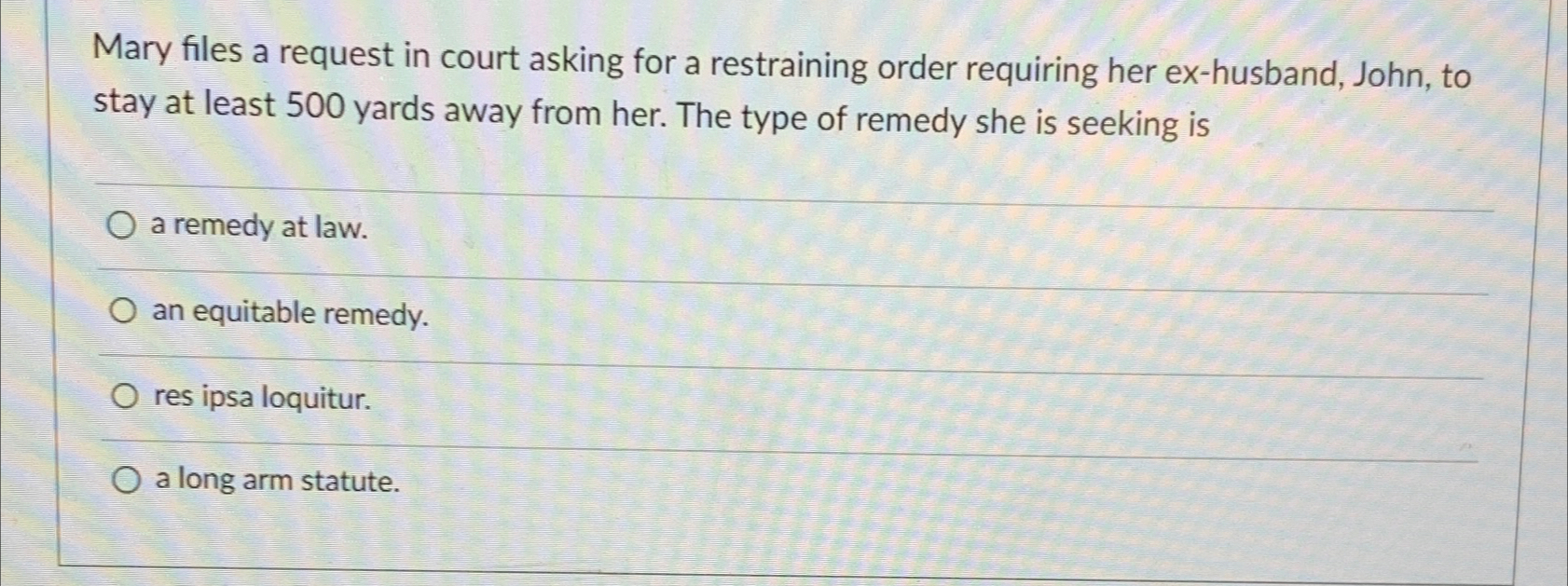 Solved Mary files a request in court asking for a | Chegg.com