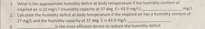 Solved 1. What is the approximate humidity deficit at body | Chegg.com