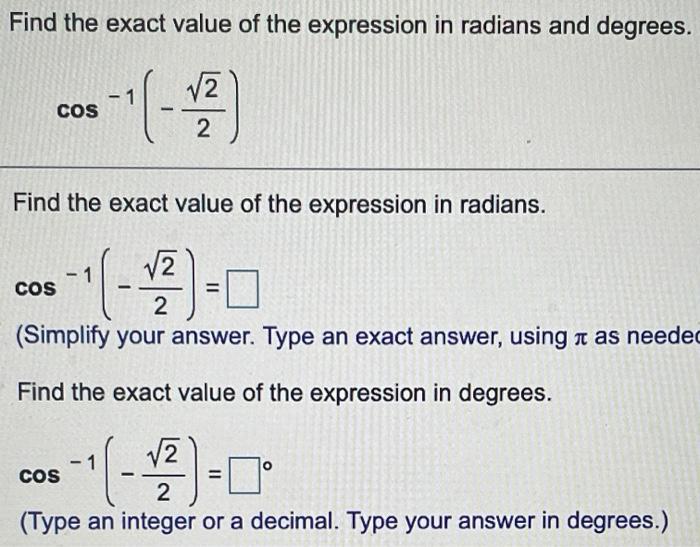 Solved Find the exact value of the expression in radians and | Chegg.com