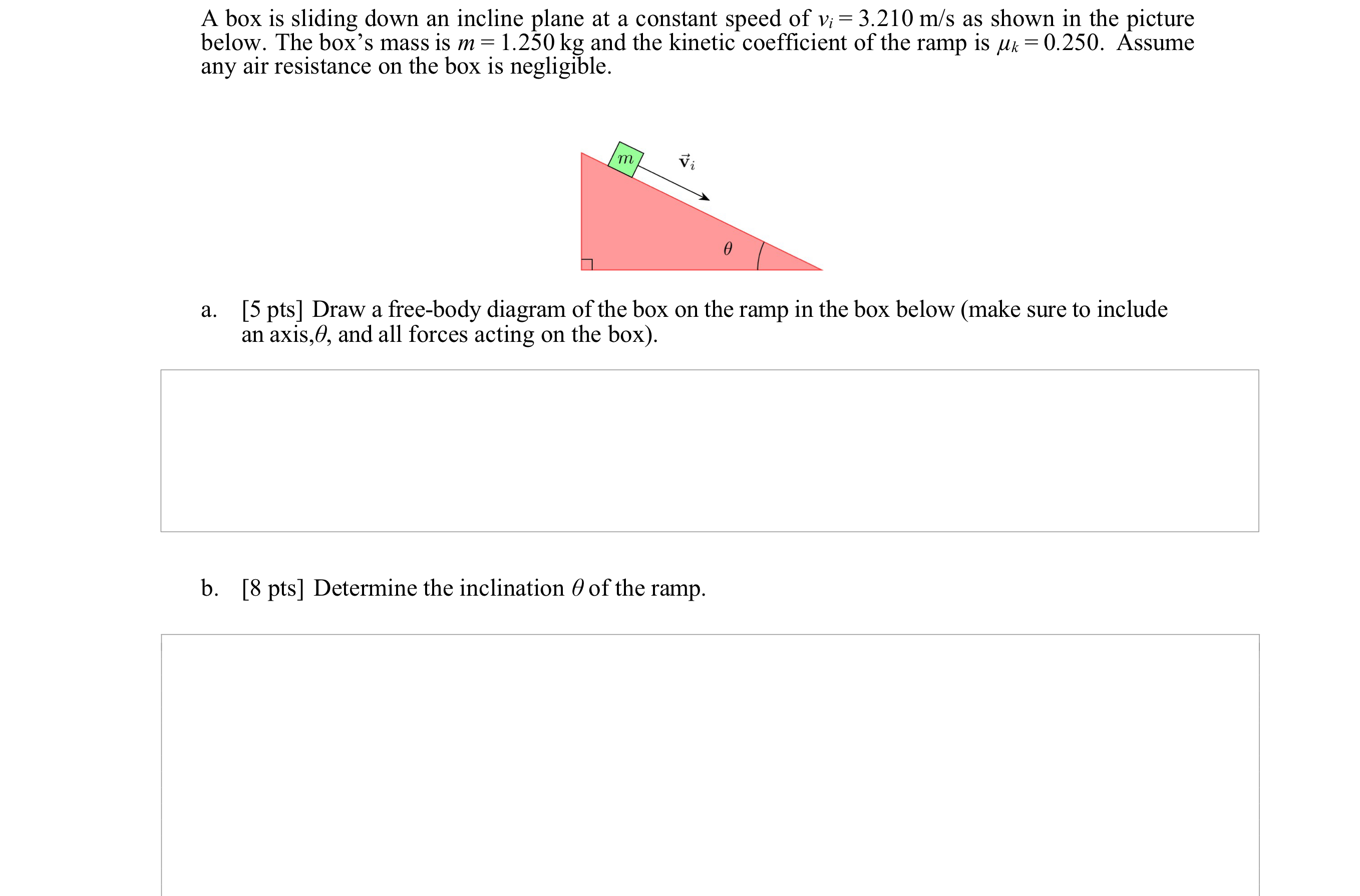 Solved A box is sliding down an incline plane at a constant | Chegg.com