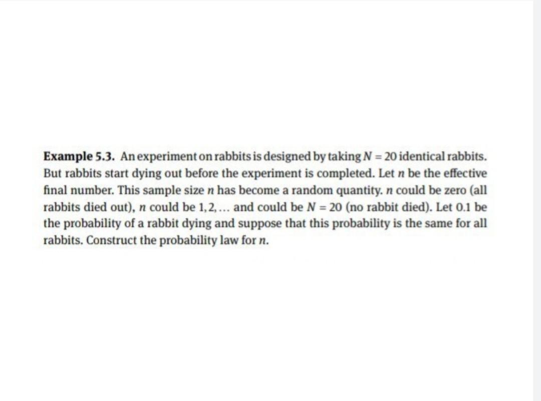 Solved Example 5.3. An experiment on rabbits is designed by | Chegg.com