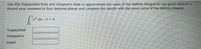 Solved Use the Trapezoidal Rule and Simpson's Rule to | Chegg.com