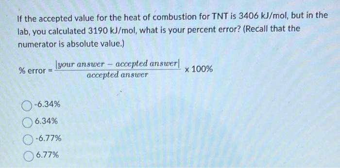 Solved If the accepted value for the heat of combustion for | Chegg.com