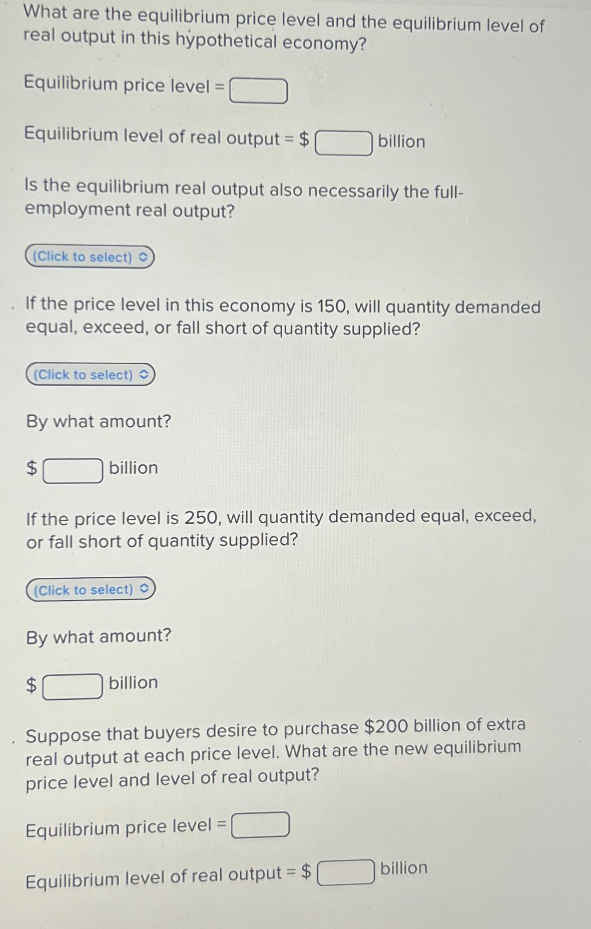 Solved What are the equilibrium price level and the | Chegg.com