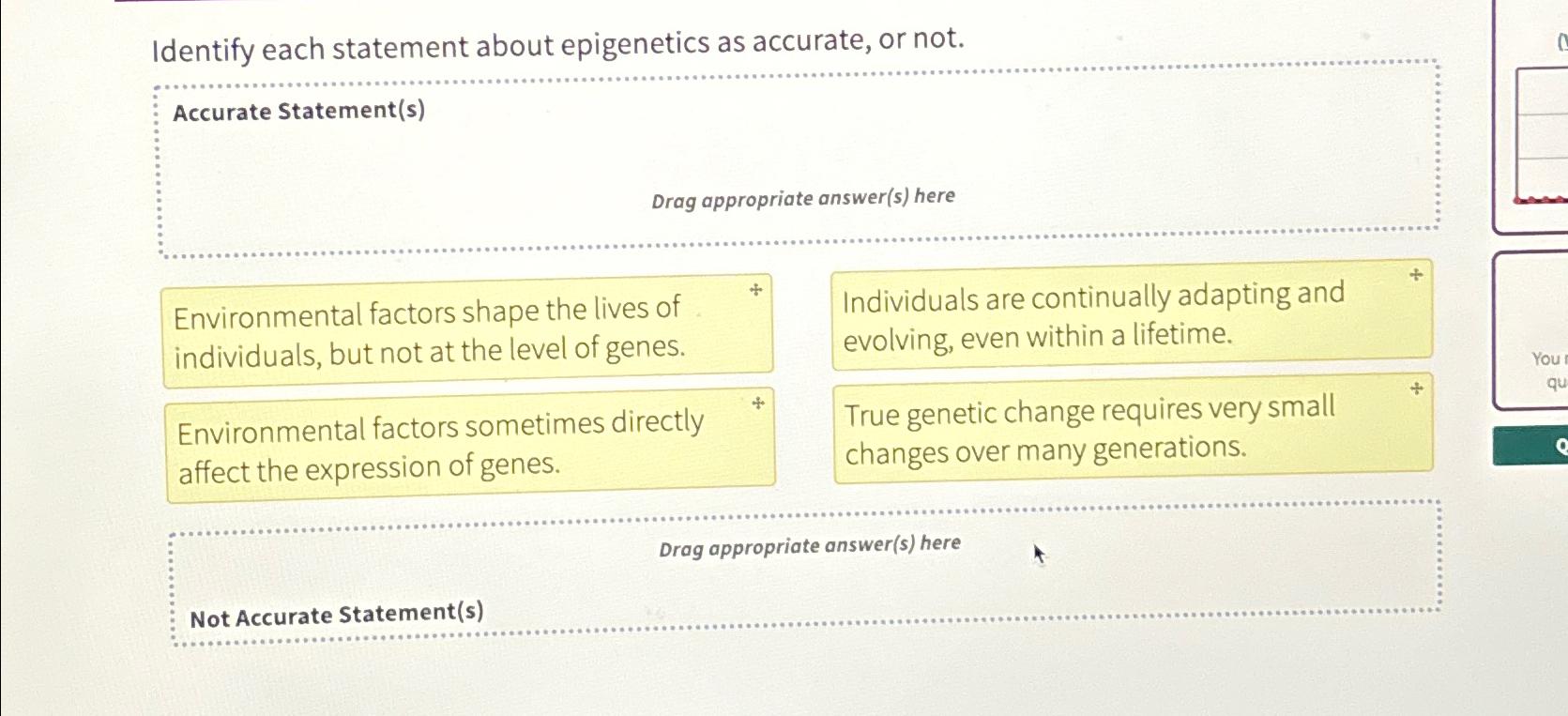 Solved Identify each statement about epigenetics as | Chegg.com