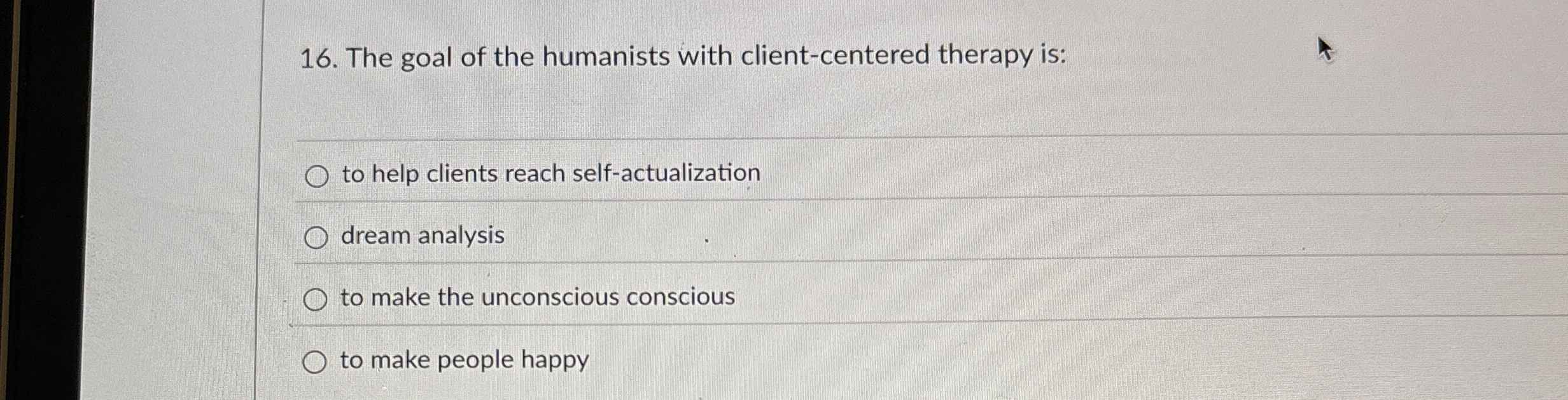 Solved The goal of the humanists with client-centered | Chegg.com