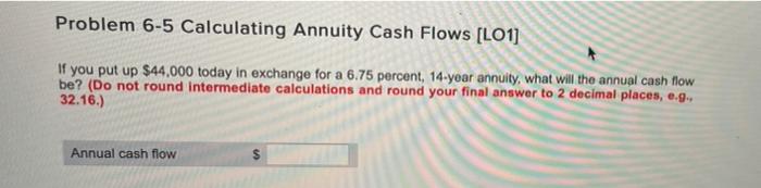 Solved Problem 6-5 Calculating Annuity Cash Flows [LO1] If | Chegg.com