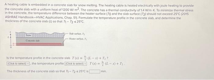 Solved A heating cable is embedded in a concrete slab for | Chegg.com