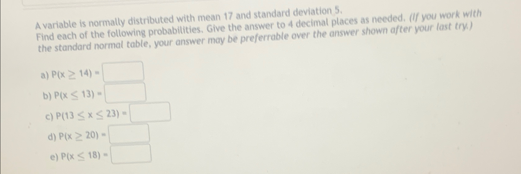Solved A variable is normally distributed with mean 17 ﻿and | Chegg.com