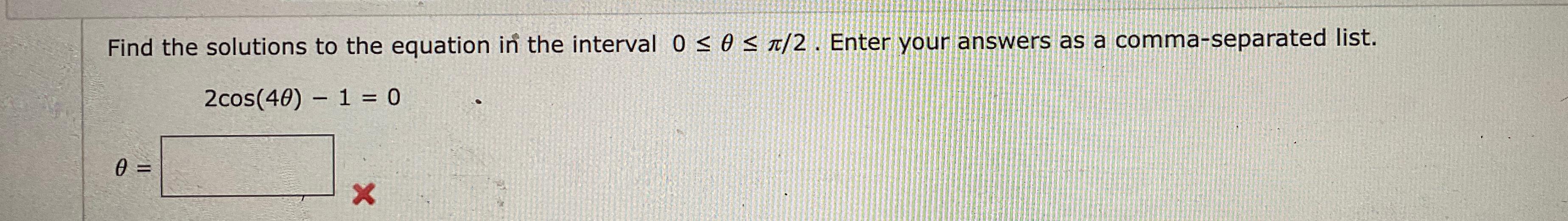 Solved Find the solutions to the equation in the interval | Chegg.com