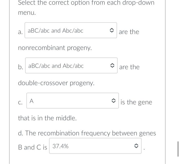 Solved A geneticist studied linkage among three genes A,B, | Chegg.com
