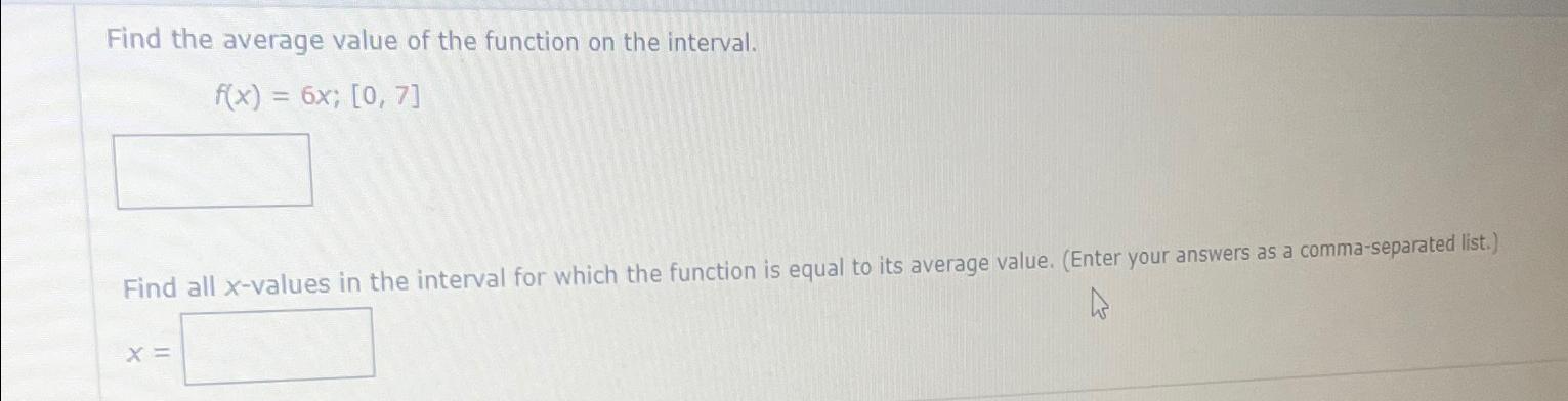 Solved Find The Average Value Of The Function On The
