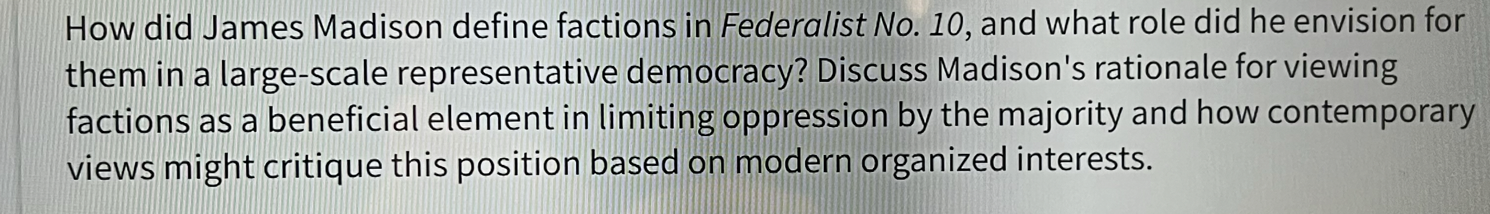 Solved How did James Madison define factions in Federalist | Chegg.com