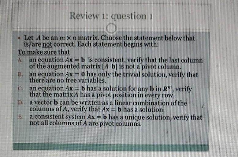 Solved Review 1: question 1 O • Let A be an mxn matrix. | Chegg.com