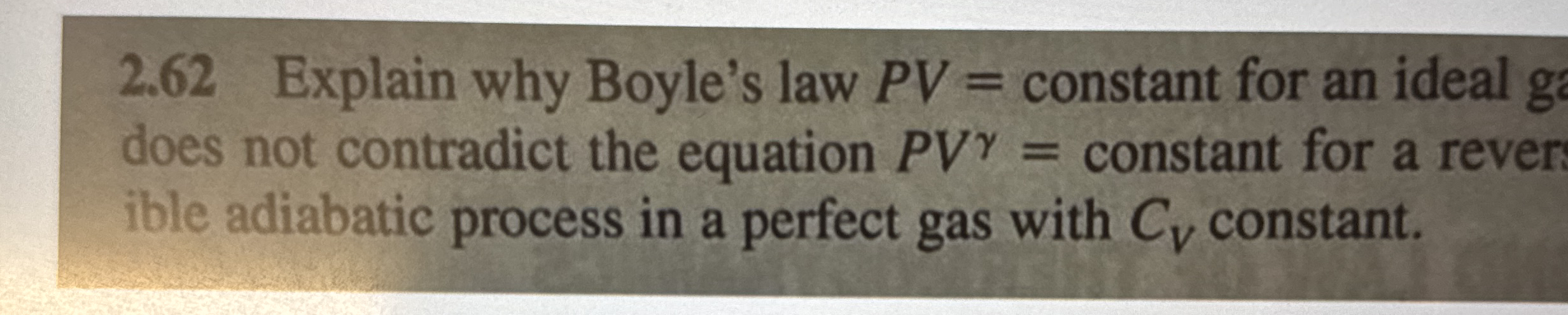 Solved 2.62 ﻿Explain why Boyle's law PV= ﻿constant for an | Chegg.com