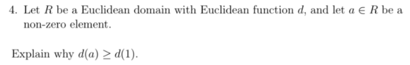 Solved Let R ﻿be a Euclidean domain with Euclidean function | Chegg.com