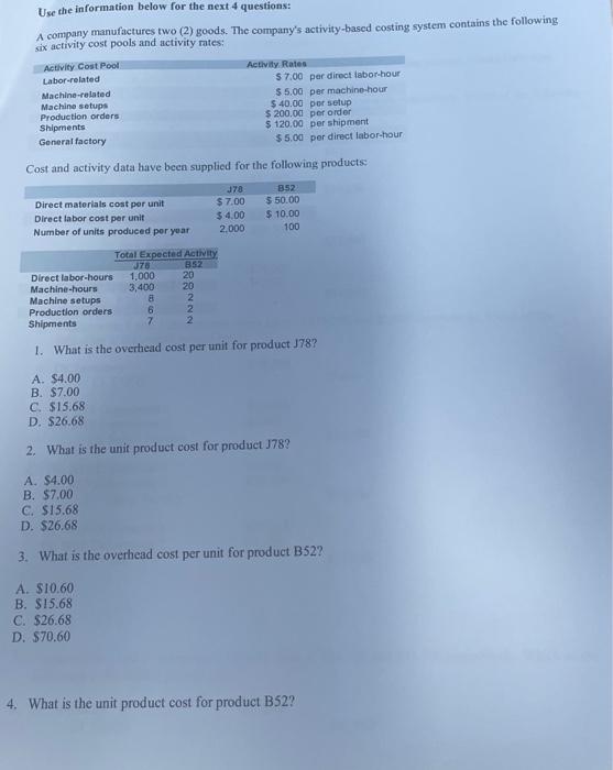 Solved Use the information below for the next 4 questions: A | Chegg.com