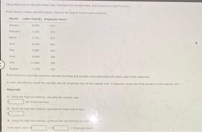 Solved Using High-Low to Calculate Fixed Cost Calculate the | Chegg.com