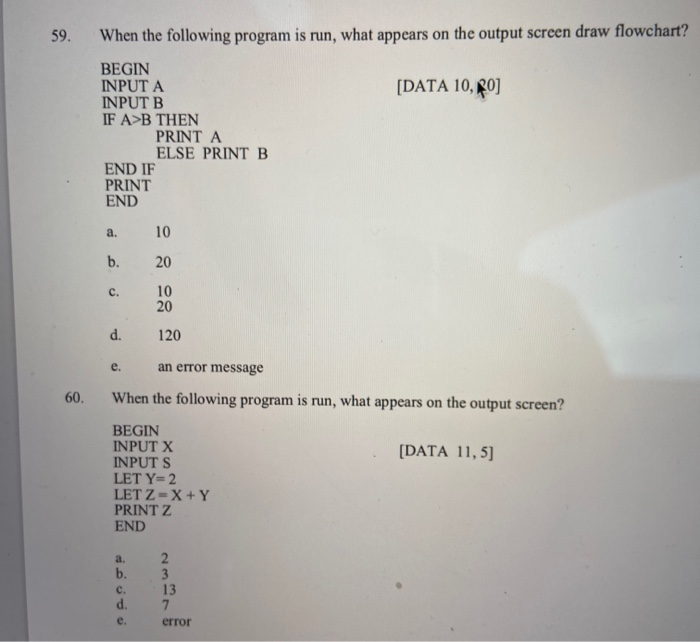 Solved 59. When the following program is run, what appears | Chegg.com