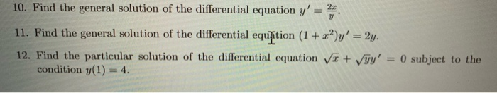 Solved 10. Find the general solution of the differential | Chegg.com