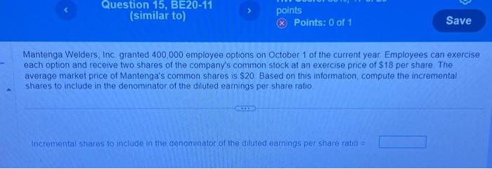 Solved Mantenga Welders, Inc granted 400,000 employee | Chegg.com