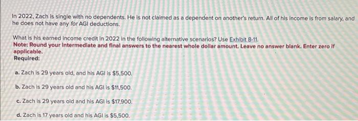 Solved In 2022, Zach is single with no dependents. He is not | Chegg.com