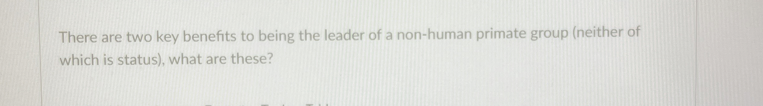 Solved There are two key benefits to being the leader of a | Chegg.com