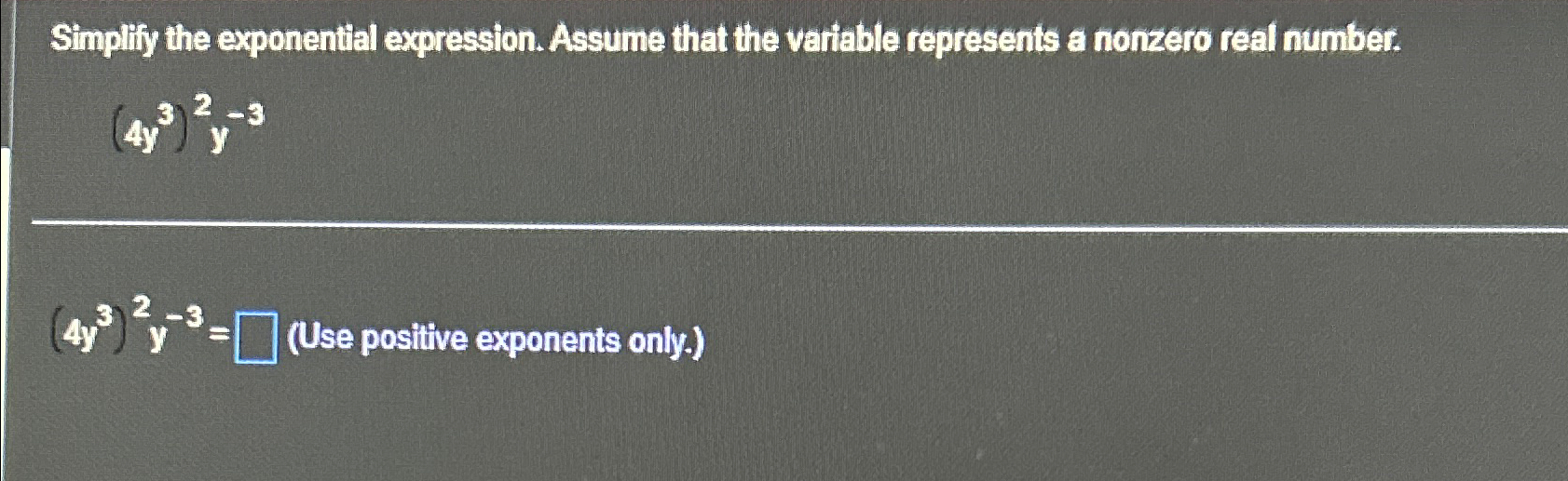 Solved Simplify the exponential expression. Assume that the | Chegg.com