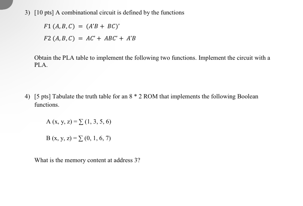 [10 ﻿pts] ﻿A combinational circuit is defined by the | Chegg.com