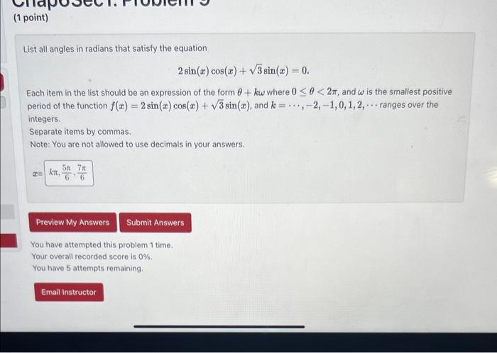 Solved List all angles in radians that satisfy the equation | Chegg.com