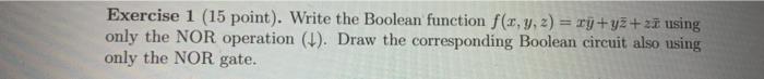 Solved Exercise 1 (15 point). Write the Boolean function | Chegg.com