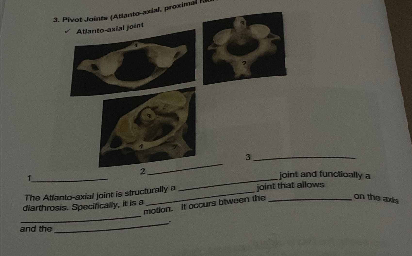 Pivot Joints (Attanto-axial, proximal | Chegg.com