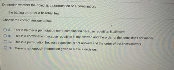 Solved Determine whether the object is a permutation or a | Chegg.com