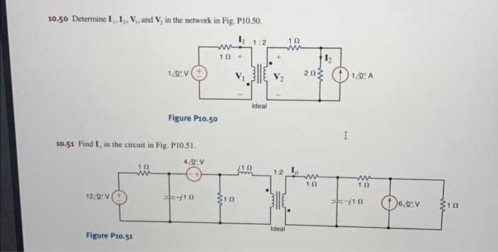Solved 10.50 Determine I1,I2,V1, and V2 in the network in | Chegg.com