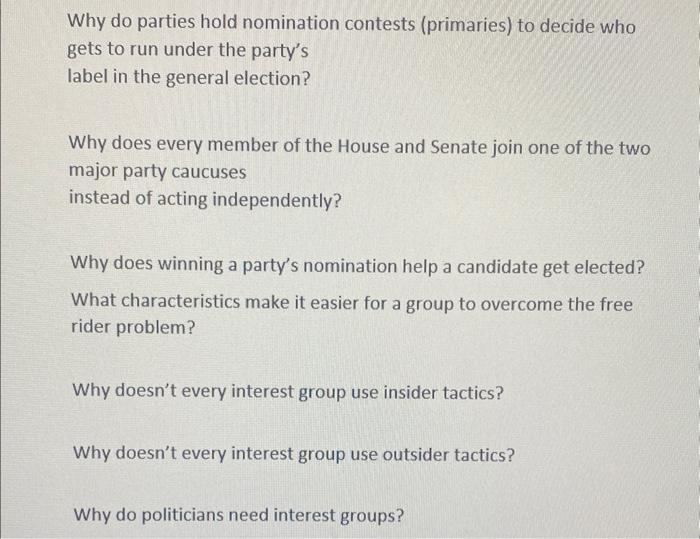 Why do parties hold nomination contests (primaries) | Chegg.com