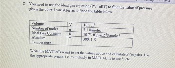 Solved You need to use the ideal gas equation (PV=nRT) to | Chegg.com