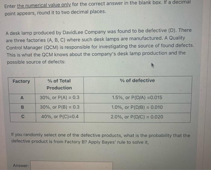Solved Enter the numerical value only for the correct answer | Chegg.com